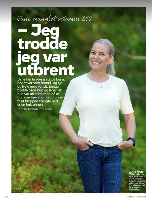 Jane Bredhagen, medlem i B12-Foreningen, med sin opplevelse med B12 ...